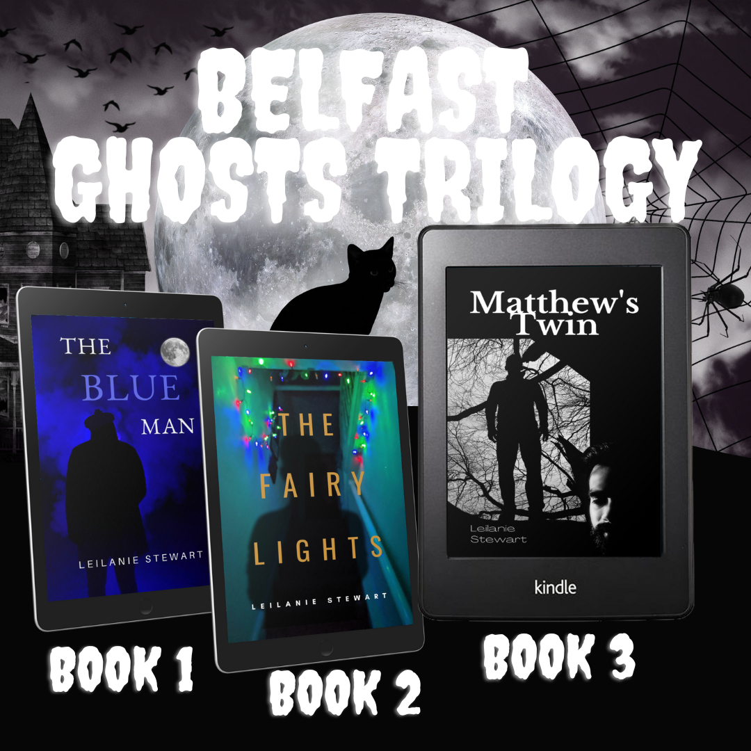 Belfast Ghosts trilogy is complete – 5 weeks until publication! | Leilanie Stewart