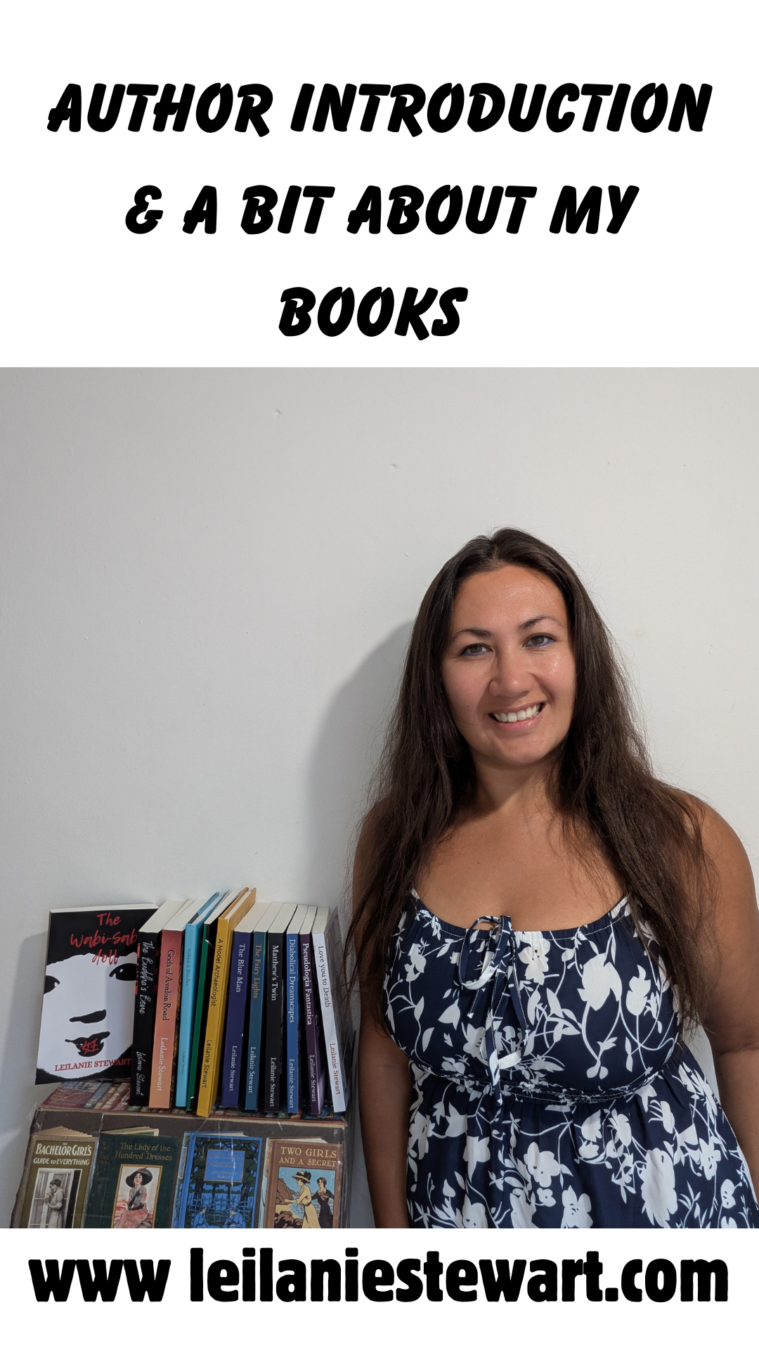 Author introduction and a bit about my books | Leilanie Stewart